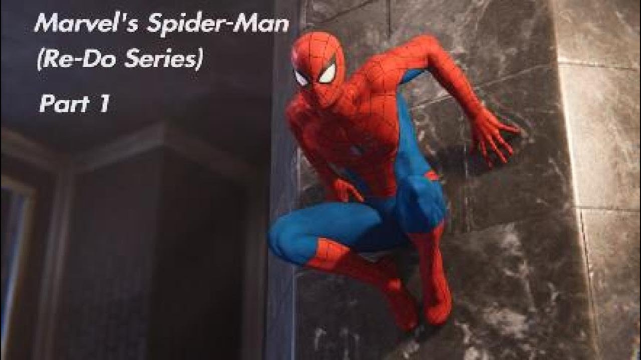 Marvel's Spider-Man: Re-Do series - YouTube