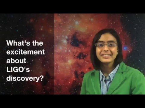 Anjali Tripathi explains LIGO's discovery
