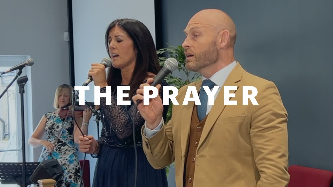 The Prayer - Joy McIlwrath-Holmes & Geoff Sloss - YouTube