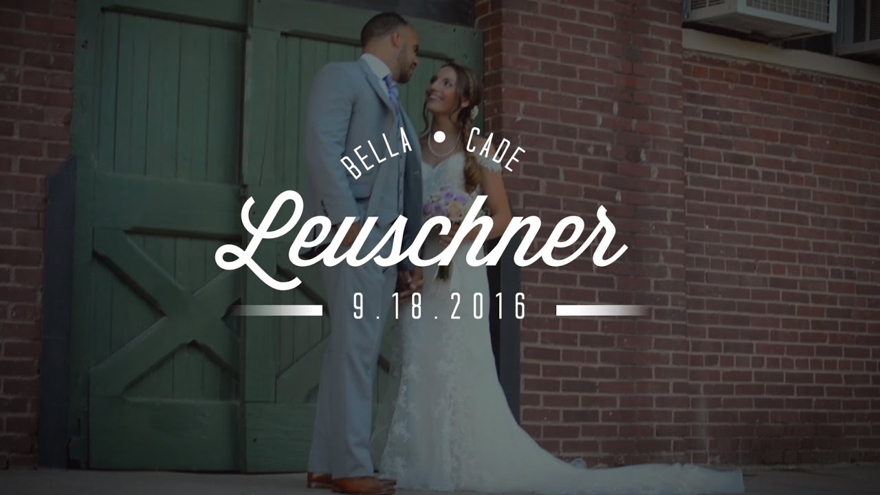 Bella & Cade Leuschner Wedding Video - YouTube