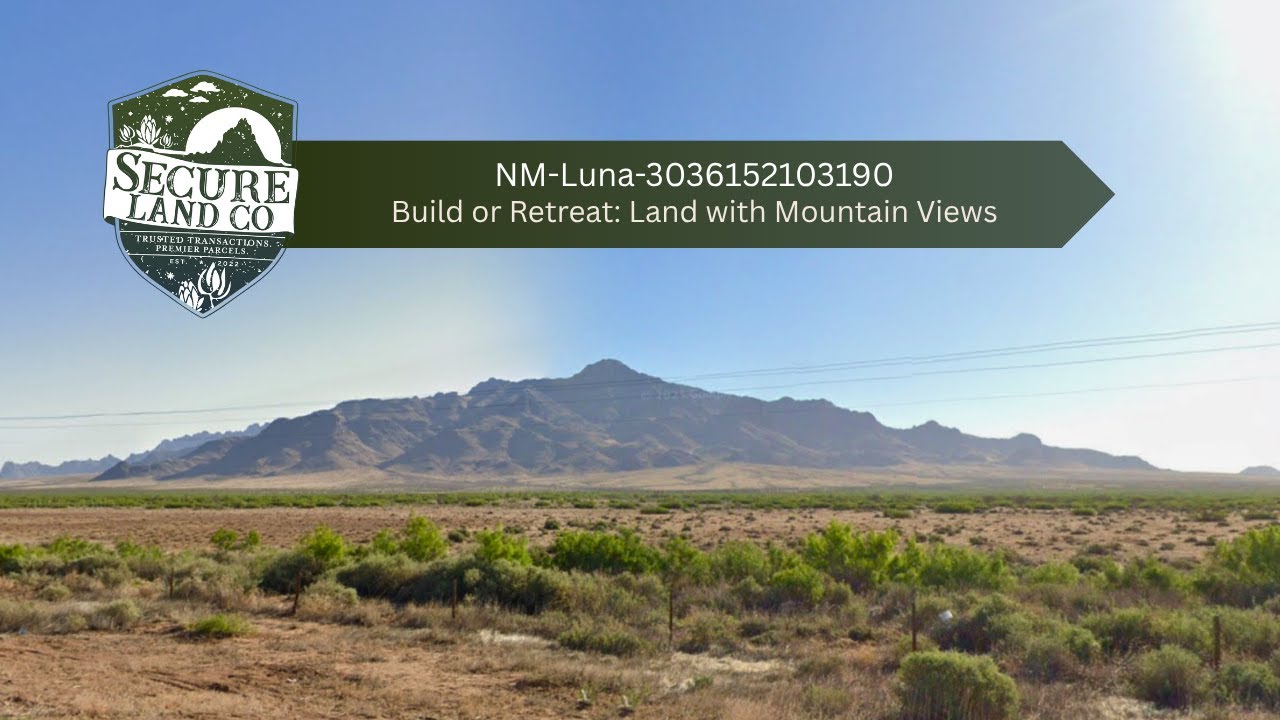 Build or Retreat: 0.53 Acres with Mountain Views in Luna County - YouTube