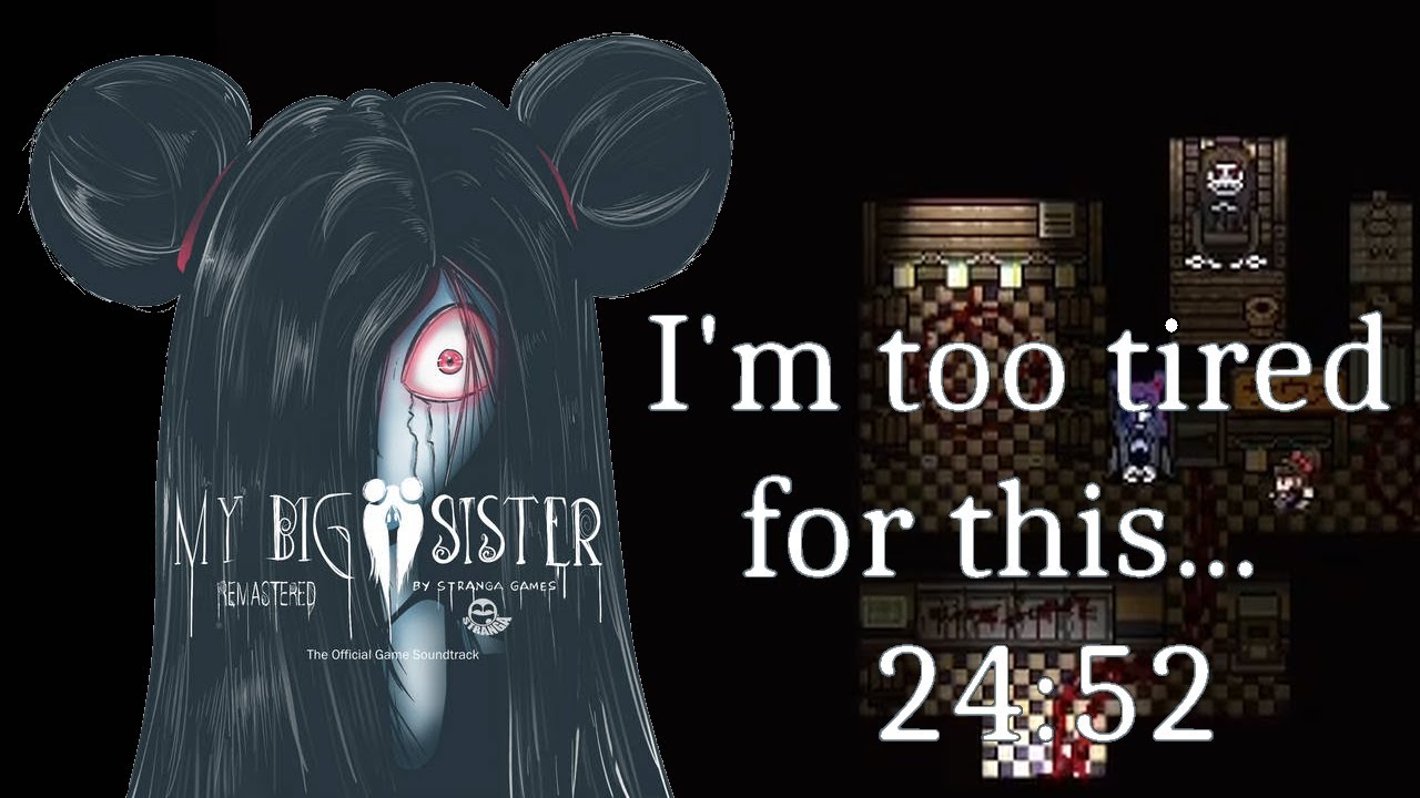 [WR] My Big Sister Remastered: Ittft... Speedrun 24:52 - YouTube