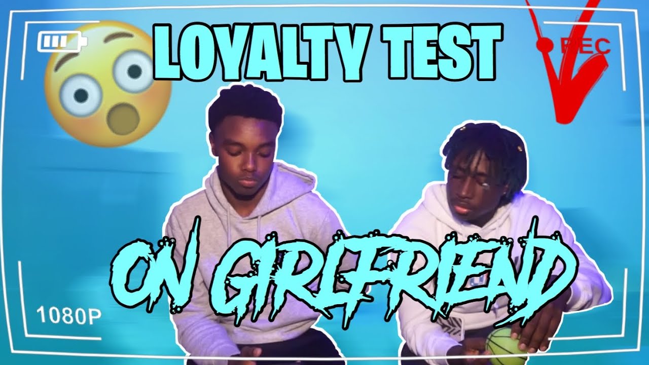 LOYALTY TEST ON GIRLFRIEND || DOES HER LOYATY STAND!! - YouTube