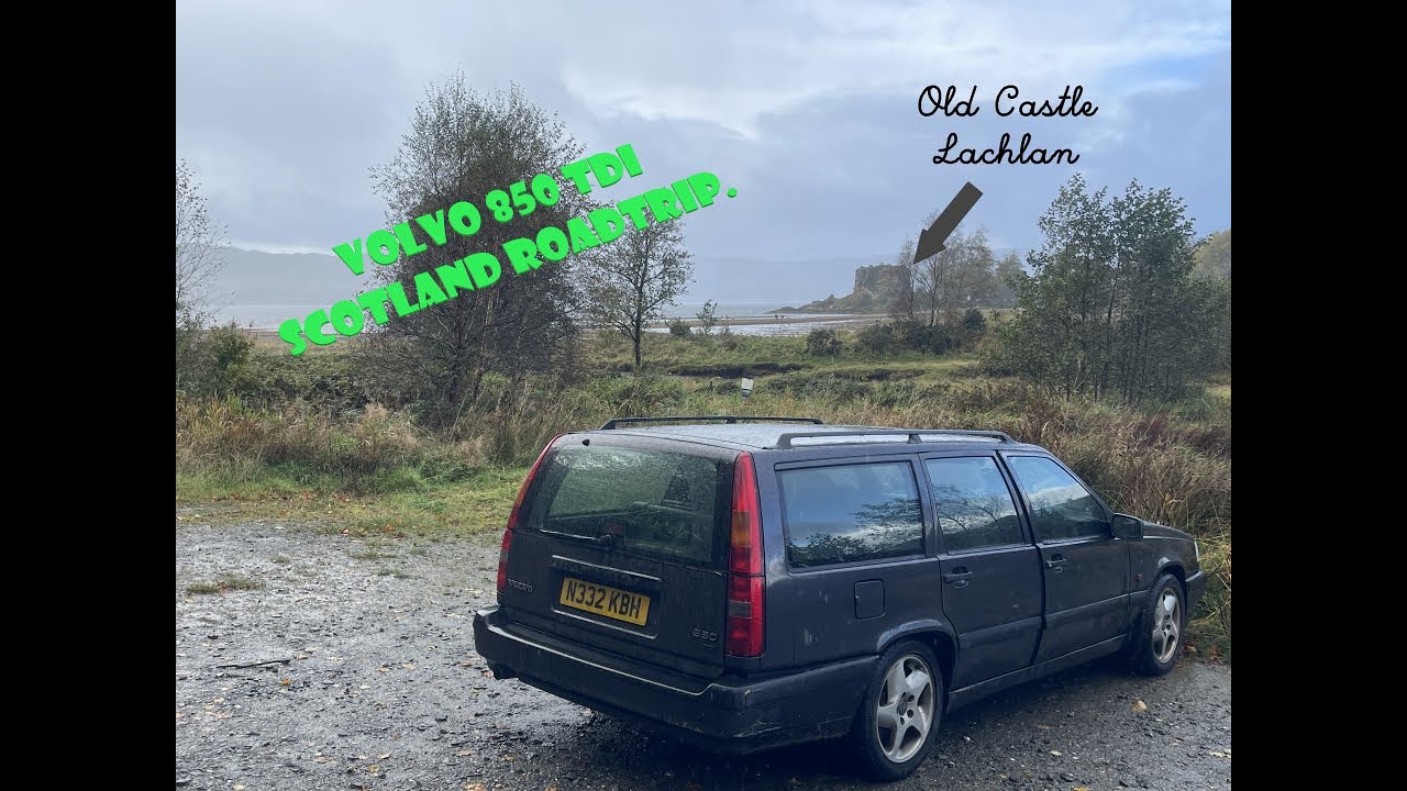 Scotland Road trip, Old Lachlan Castle and Volvo Owners Scotland car ...