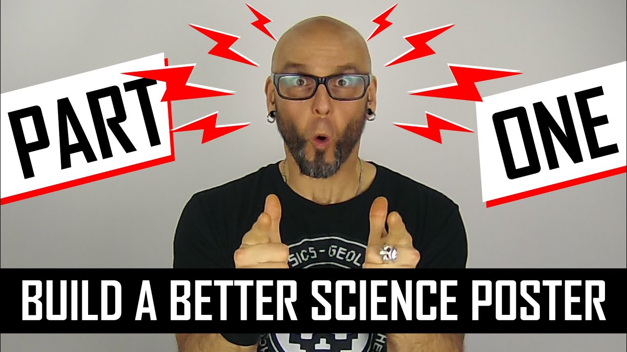 Build A Better Science Poster - Part 1 - YouTube