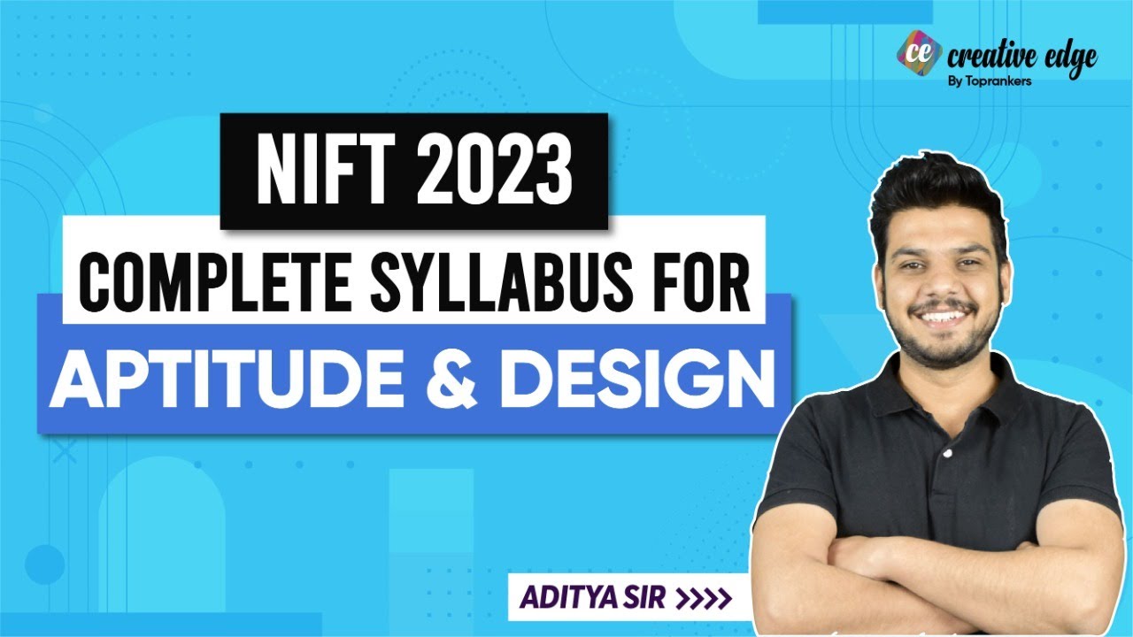 NIFT 2023 Syllabus | Aptitude & Design Complete Syllabus for NIFT| NIFT ...