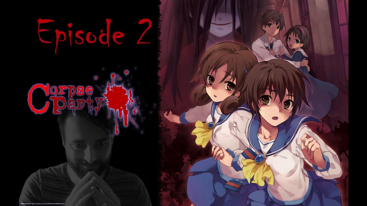 Corpse Party Episode 2 | Naomi & Seiko’s Desperate Search for Escape 👻 ...