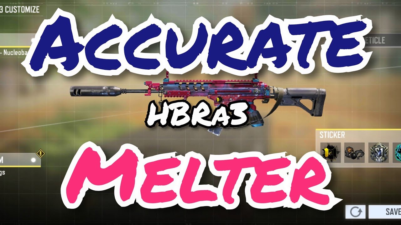 HBRa3 Gunsmith Attachments Accuracy Melter | Call of Duty Mobile - YouTube