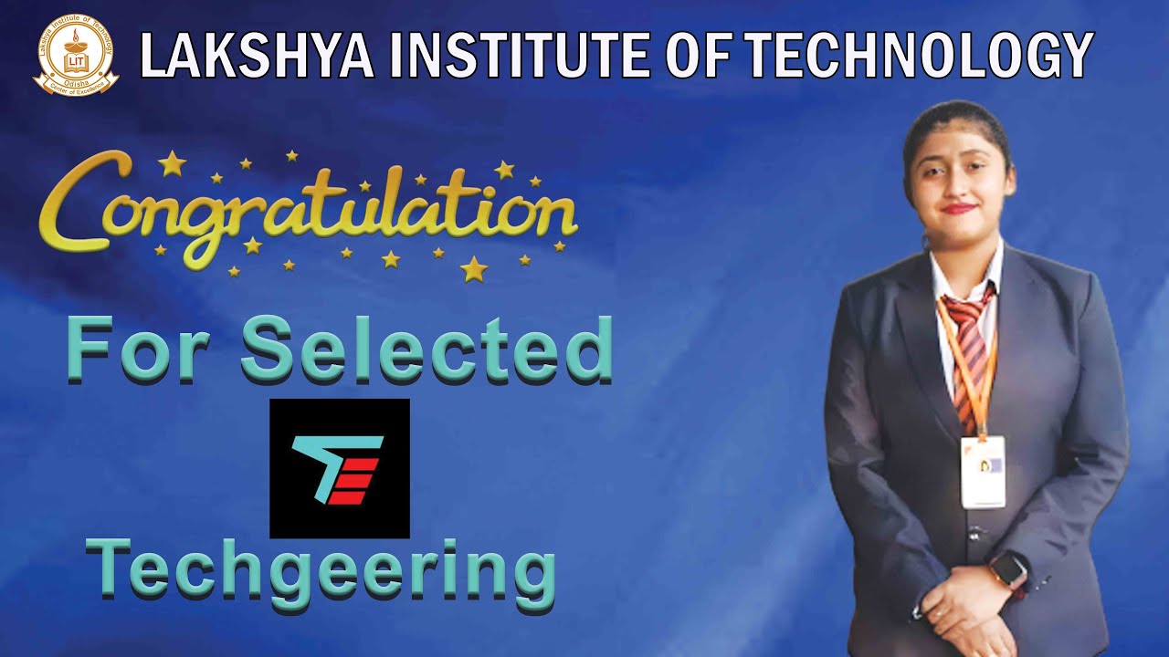 Best wishes to LIT Student for grabbing placement in Techgeering - YouTube