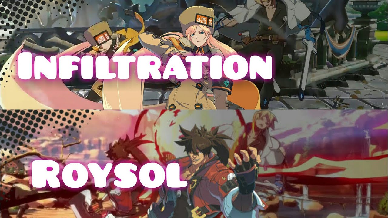 [Guilty Gear Strive] High Level Matches/ Roysol(Sol) vs Infiltration ...