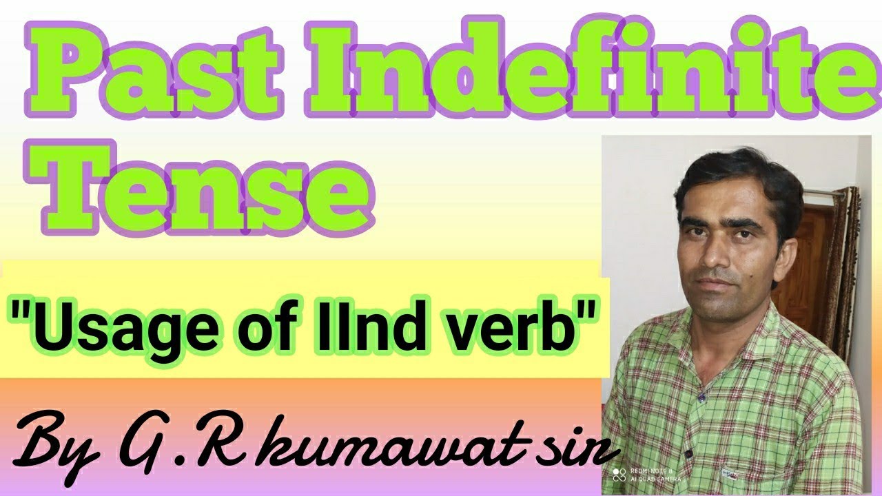 Past Indefinite tense||IInd verb||special usage of second form of the ...