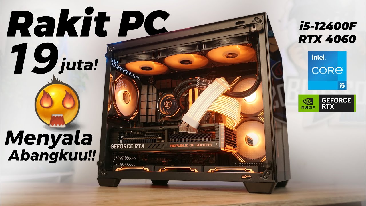 Rakit PC Customer 19 Juta Tema Hitam Menyala!! i5 Gen 12 + Asus ROG ...