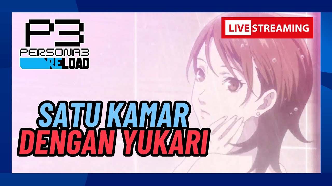 [🔴LIVE] Lanjutin Petualangan Bang Emo (Hard Mode) l Persona 3 Reload ...