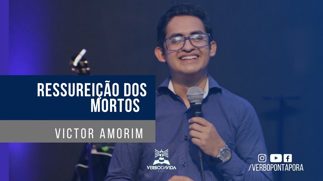 RESSUREIÇÃO DOS MORTOS | VICTOR AMORIM | SUPER QUINTA | VERBO PONTA ...