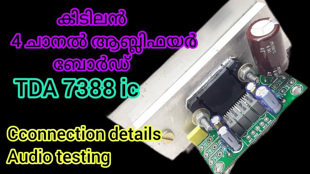 tda7388 4channel amblifire board contention details and audio testing ...