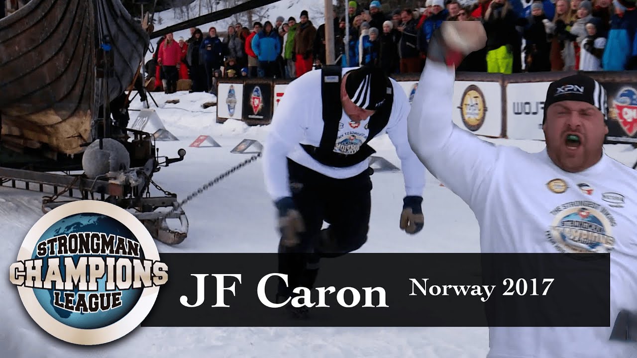 JF Caron highlights | Norway 2017 | Strongman Champions League - YouTube