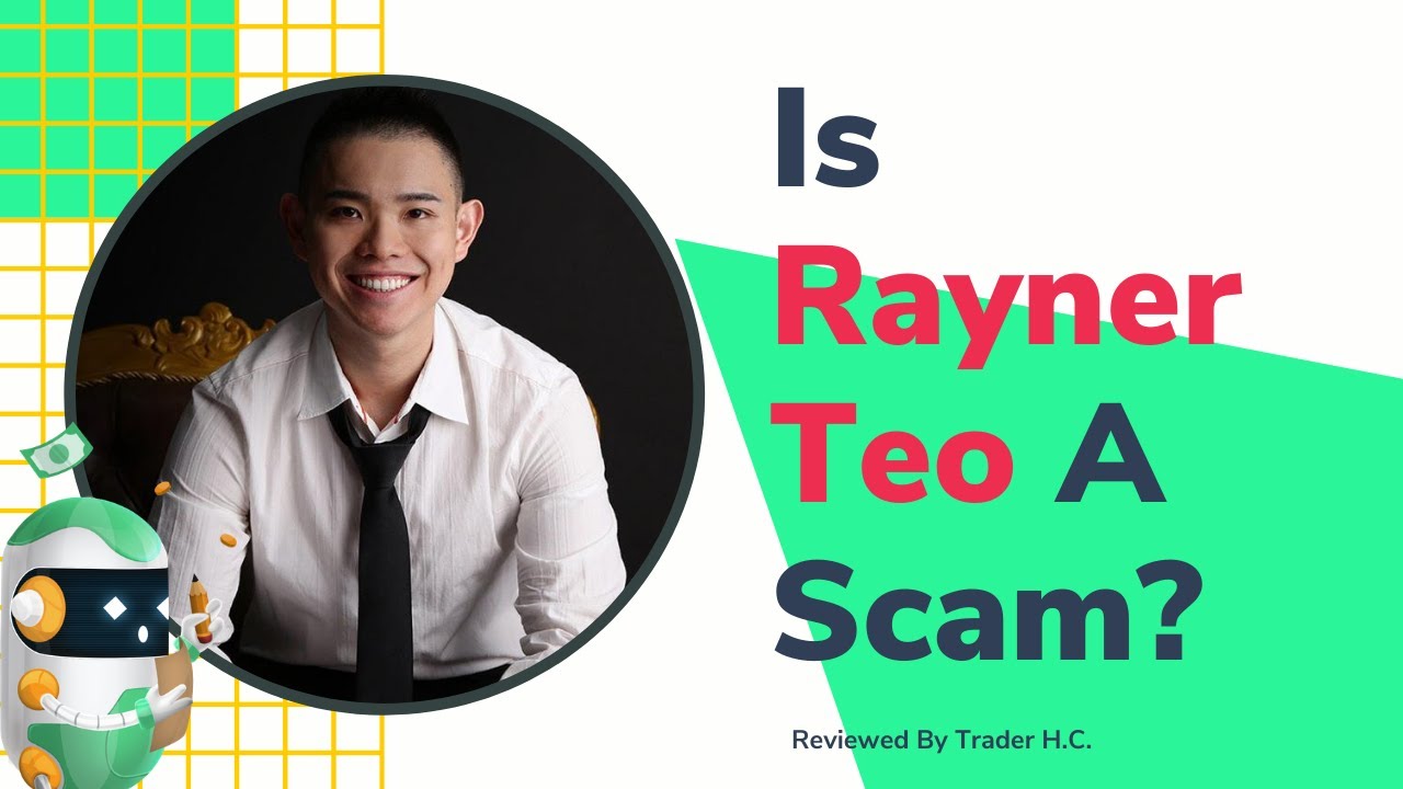 Is Rayner Teo A Scam And Does His Trading Course Strategy Works ...