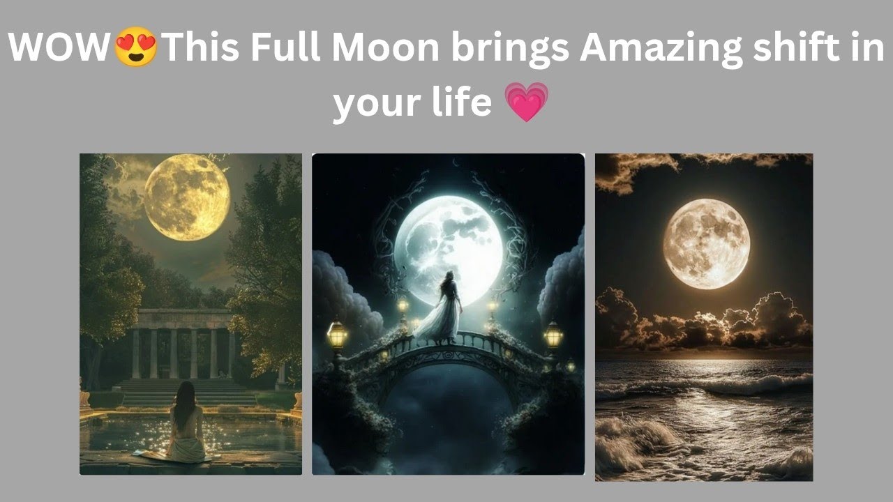 Amazing shift🌠 is coming in this FULL MOON 🌜💗 ️ TIMELESS READING ️TAROT ...