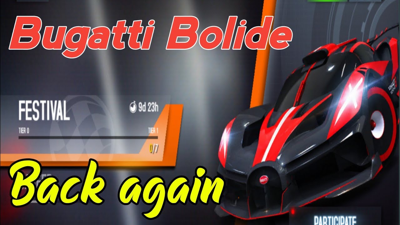 Asphalt 8, Bugatti Bolide Festival Back again 😱 - YouTube