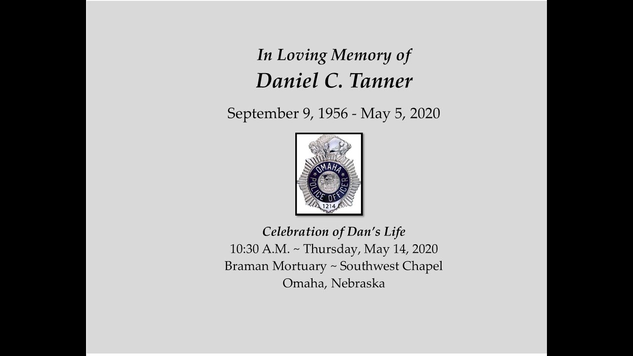 Celebrating the Life of Daniel Tanner - YouTube