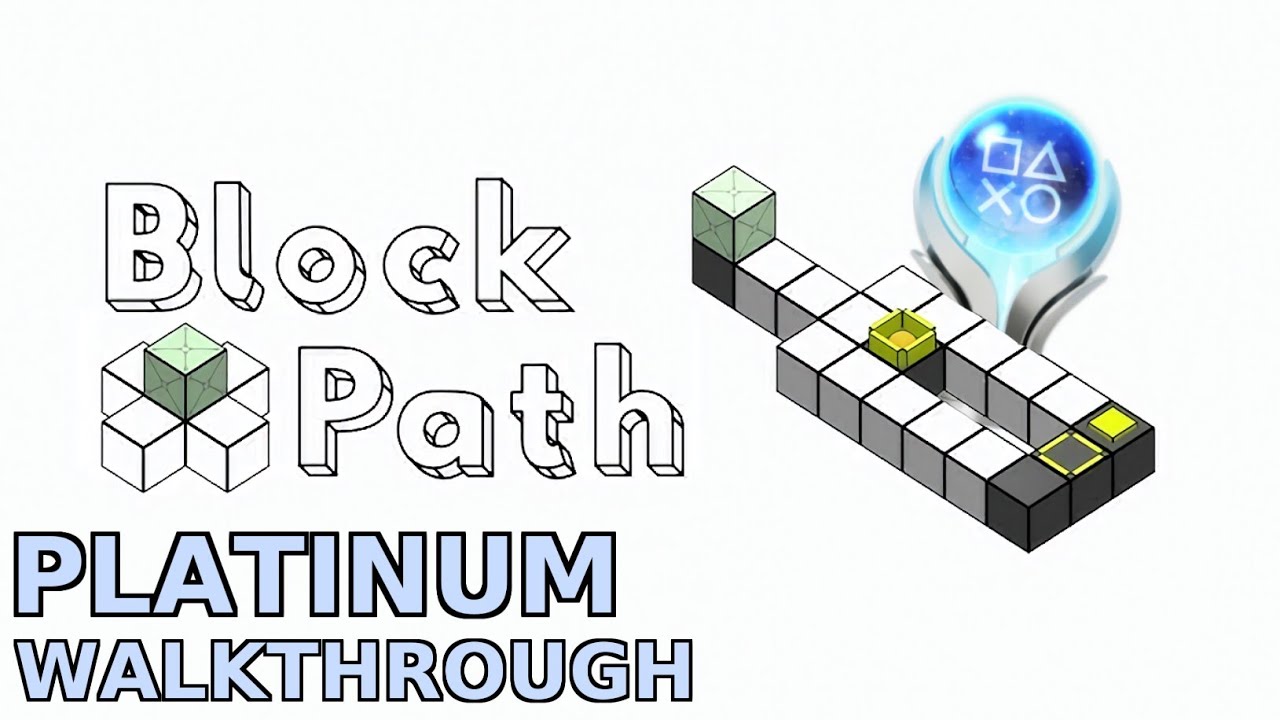 Block Path – Easy Platinum Walkthrough No Commentary - YouTube