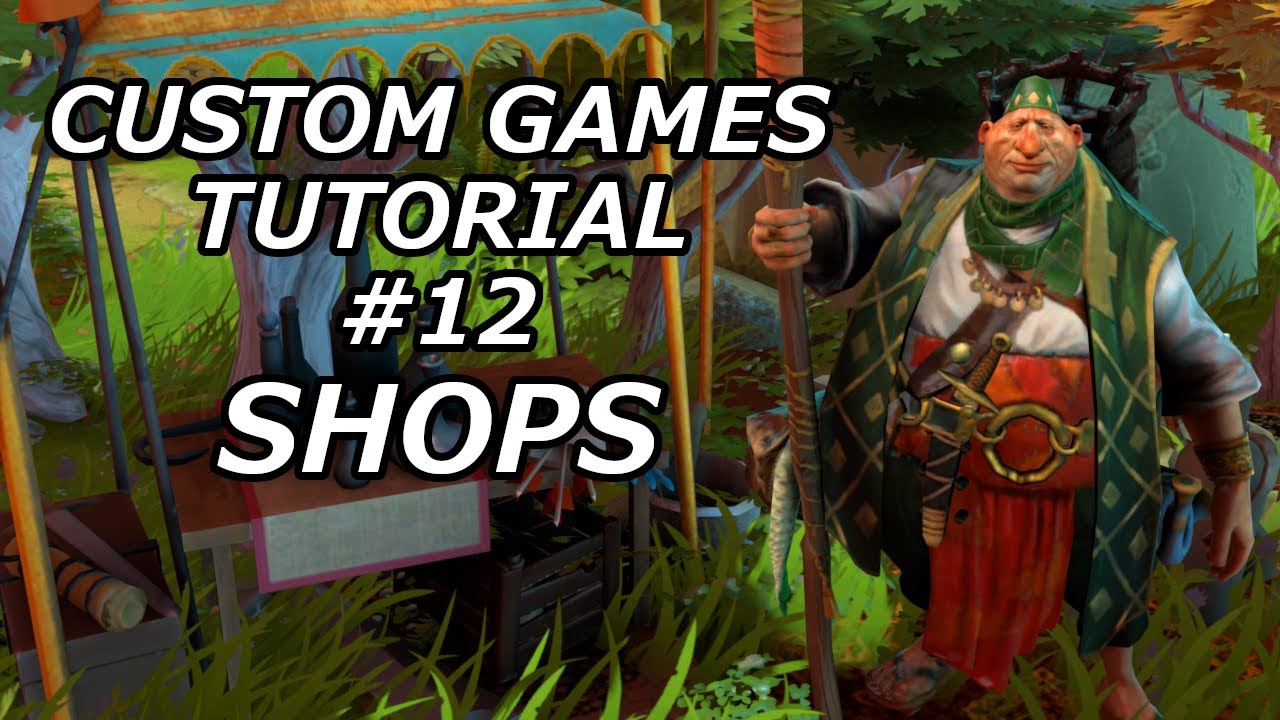 Shops - #12 - Dota Custom Games Tutorial - YouTube