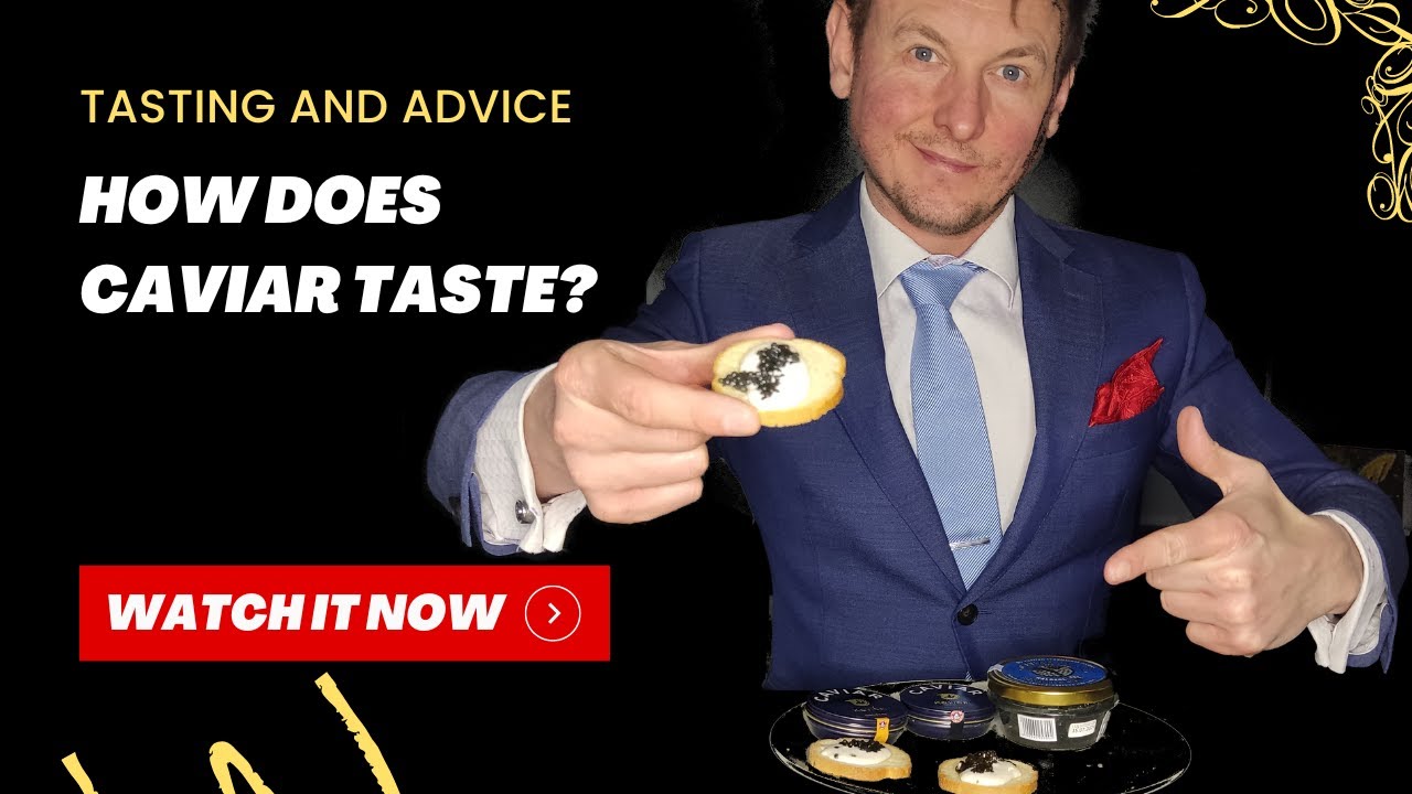 What does caviar taste like? How to eat? We tried 3 different caviars ...