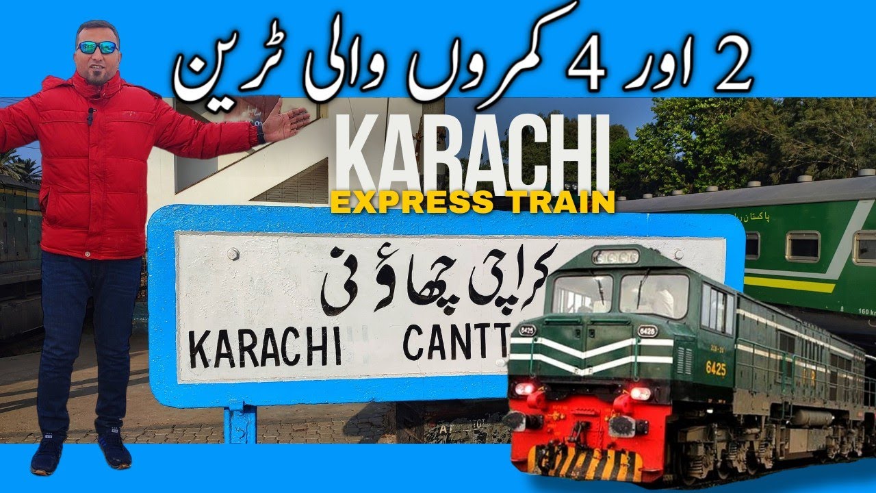 Karachi Express Train | Karachi to Lahore | Pakistan Railway | RAS vlog ...