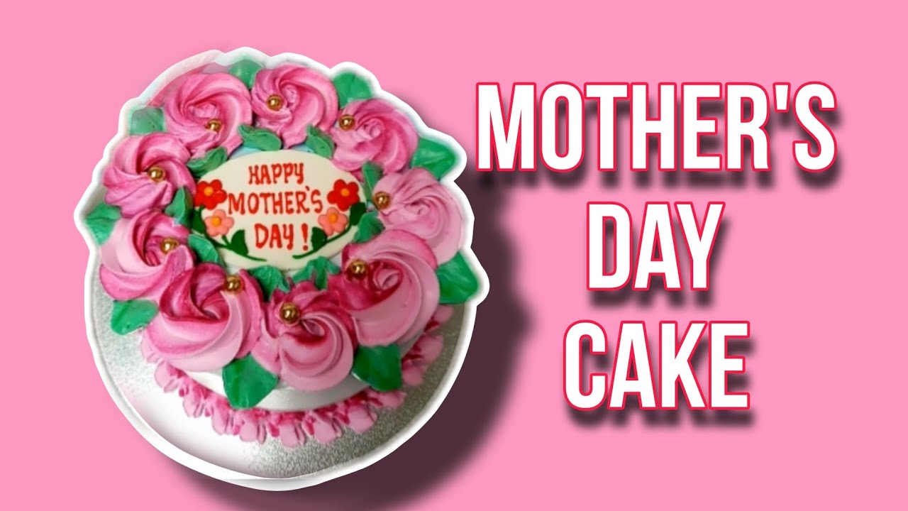 Mother's Day Cake || Simple Cake Design for Mother's Day - YouTube