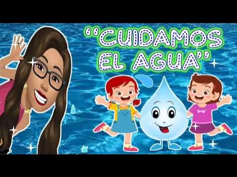 CANCIÓN : "CUIDAMOS EL AGUA" - YouTube