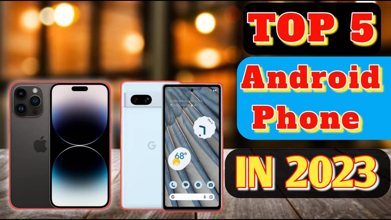 The Best Android Phones for 2023 #bestproductsreview #best #top - YouTube