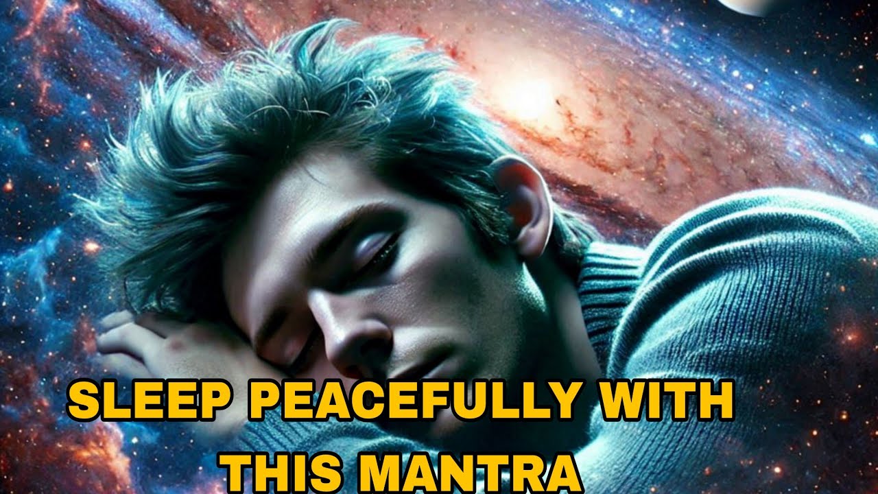 Mantra for sleeping and deep relaxation l mantras for sleep and peace ...