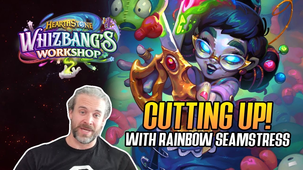 (Hearthstone) Cutting Up with Rainbow Seamstress! - YouTube