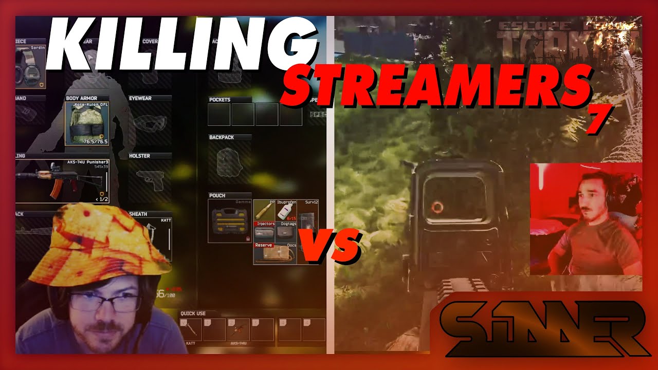 Killing Streamers 7 | Escape From Tarkov | EFT - YouTube