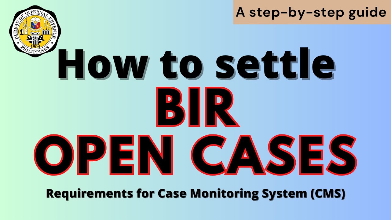 BIR | CMS Open Cases | Requirements for Case Monitoring System (CMS ...