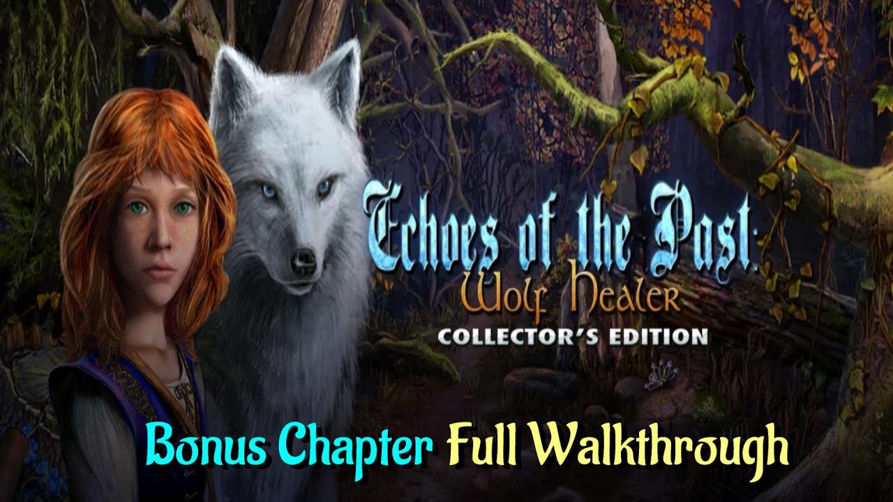 Let's Play - Echoes of the Past 6 - Wolf Healer - Bonus Chapter Full ...