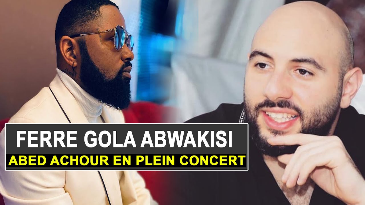 Férre Gola Abwakisi Mbongo ya Abed Achour en Plein concert + Dossier ya ...