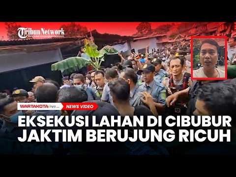 Eksekusi Lahan di Cibubur Jaktim Berujung Ricuh, Petugas PN dan Warga Saling Pukul