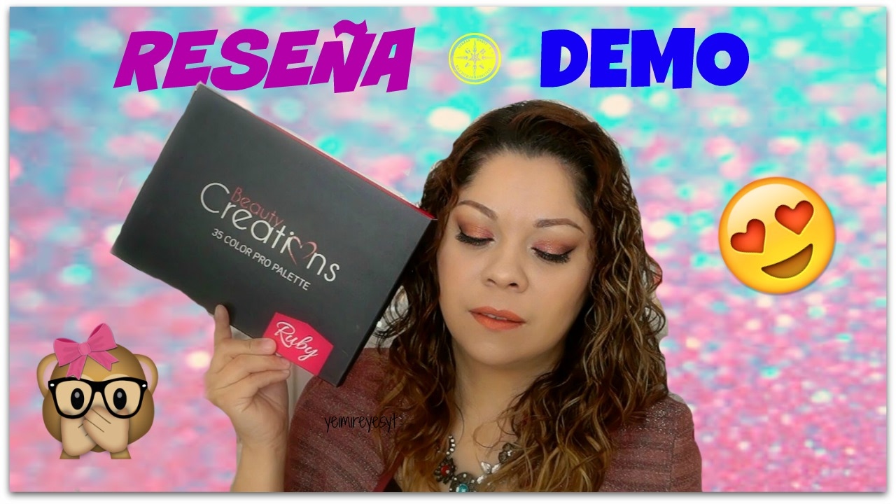 RESEÑA+DEMO BEAUTY CREATIONS RUBY💗i´Yeimi!💗 - YouTube