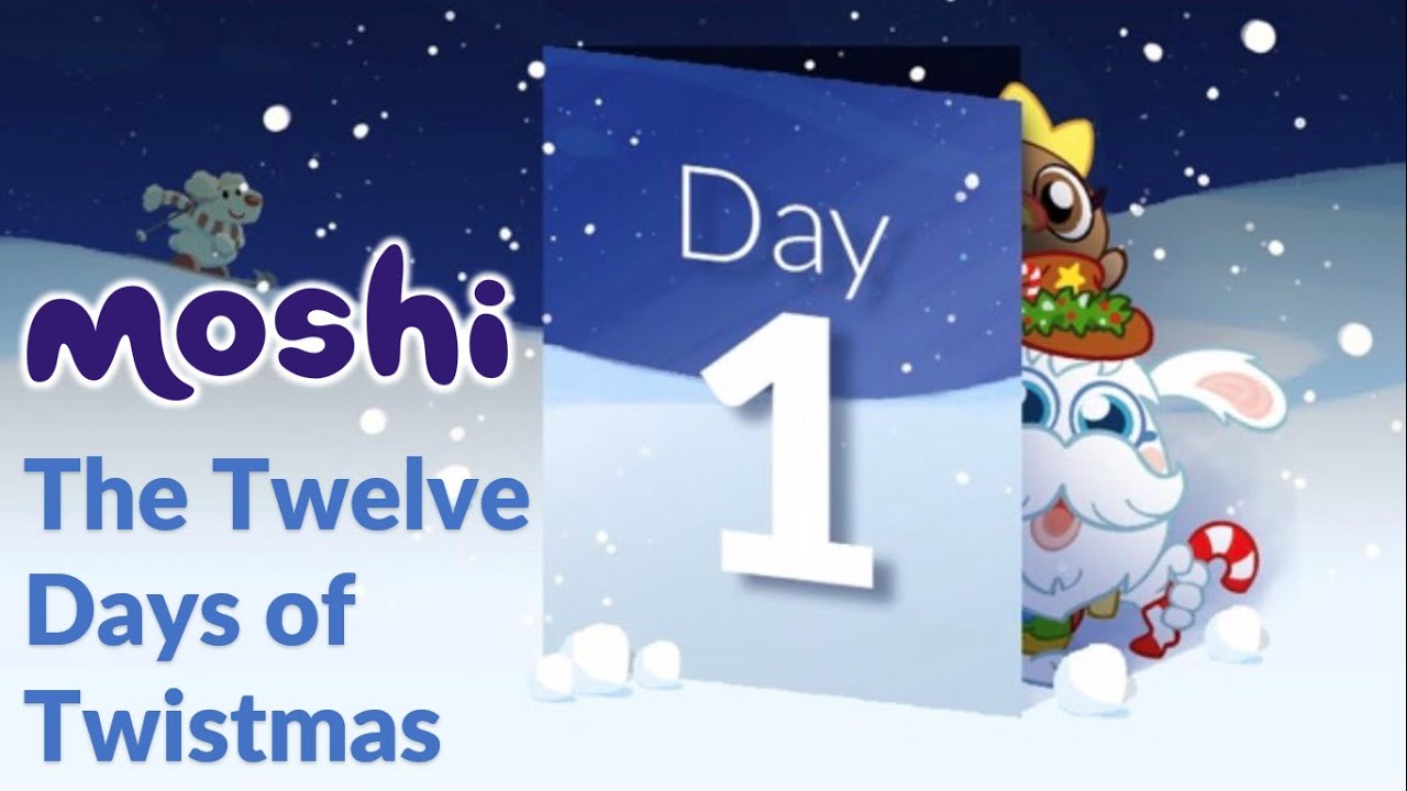 Moshi Presents: The Twelve Days of Twistmas (Day 1) - YouTube