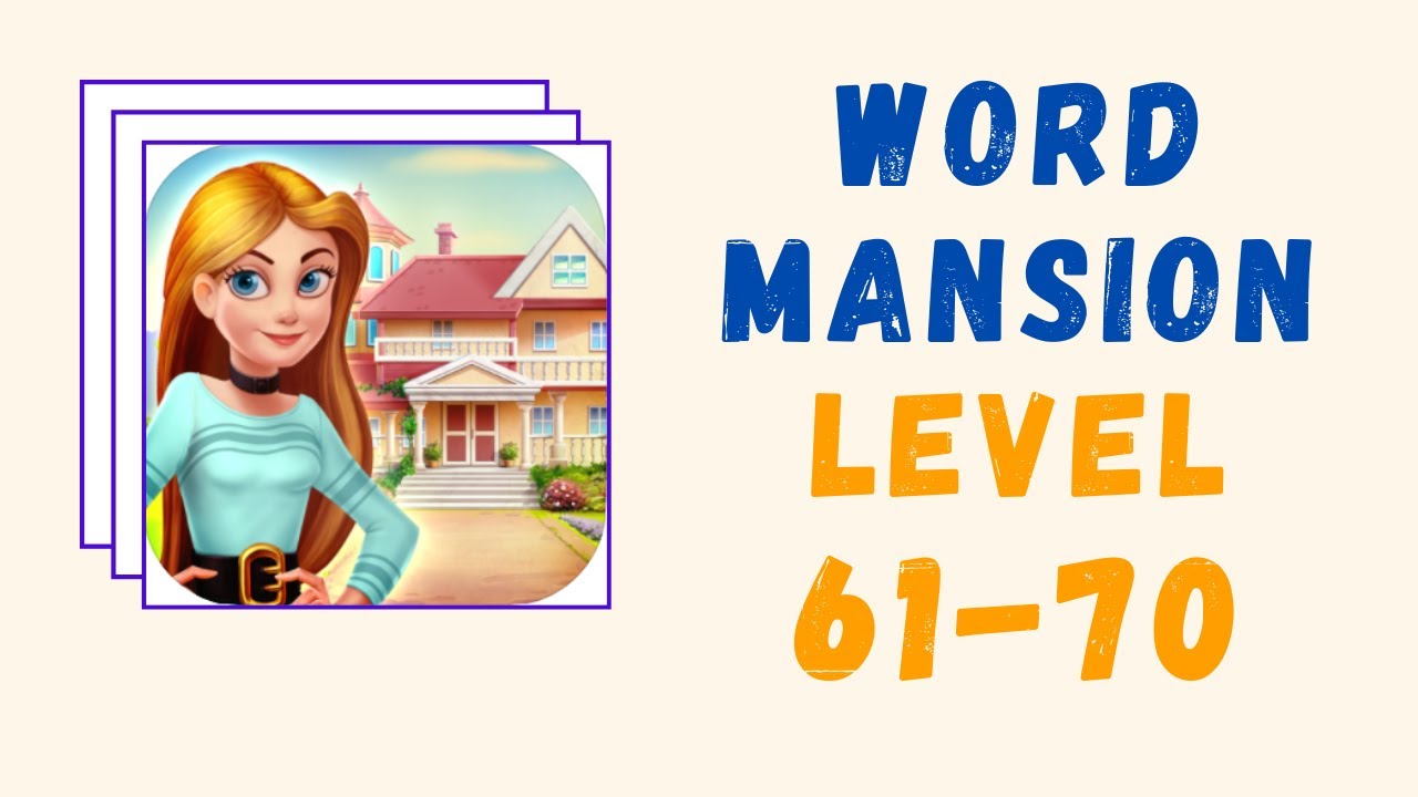 Word Mansion Answers (Level 61-70) - YouTube