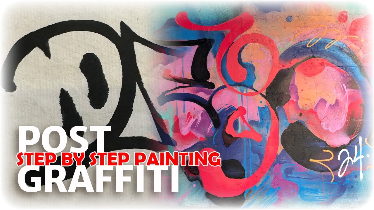 POST GRAFFITI painting ... step by step process - YouTube