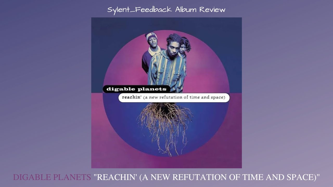 Digable Planets - Reachin' (A New Refutation of Time and Space) (Album ...