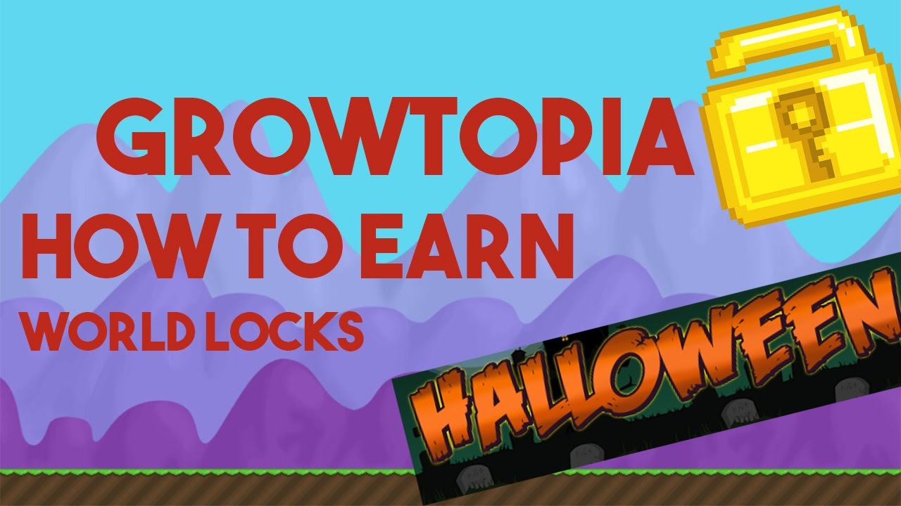Growtopia - How to earn world locks during HALOWEEN! - YouTube