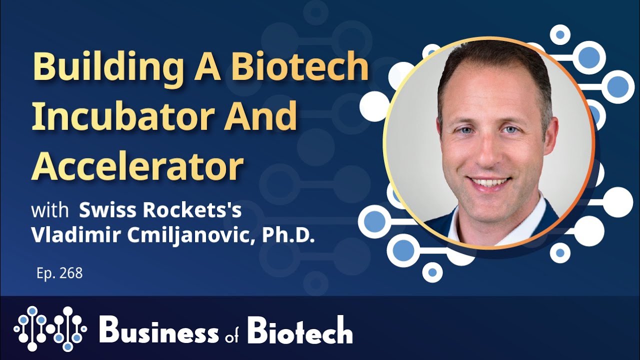 Building A Biotech Incubator With Swiss Rockets Founder And CEO ...