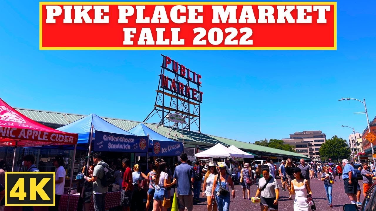 Seattle, Washington PIKE PLACE MARKET | Fall 2022 🇺🇸 - YouTube
