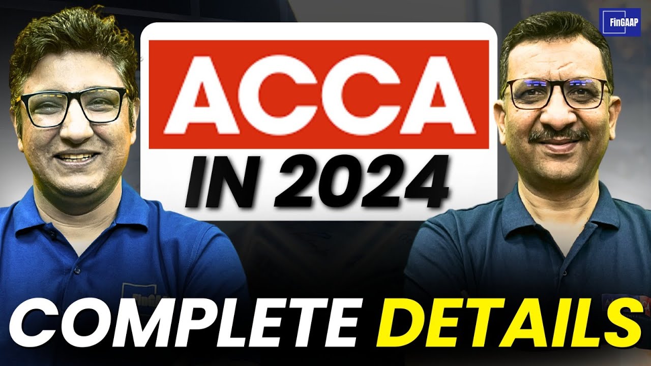 WHAT IS ACCA? | ACCA: EVERYTHING YOU NEED TO KNOW | ACCA COURSE 2024 ...