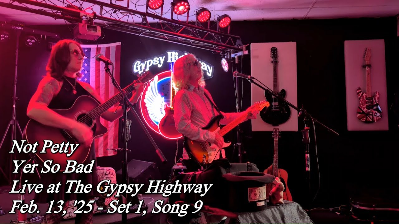 Not Petty - Yer So Bad (Live) - 2/13/25 - Tom Petty Cover - YouTube