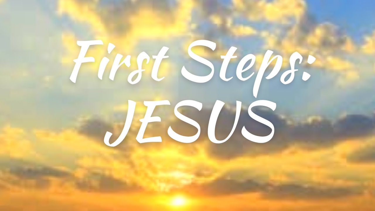 First Steps: Jesus - YouTube