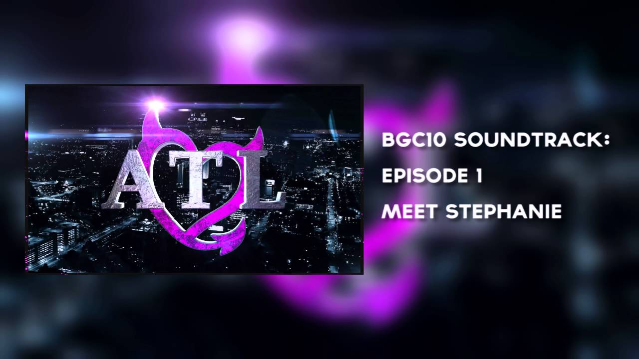 BGC10 Soundtrack- Meet Stephanie - YouTube